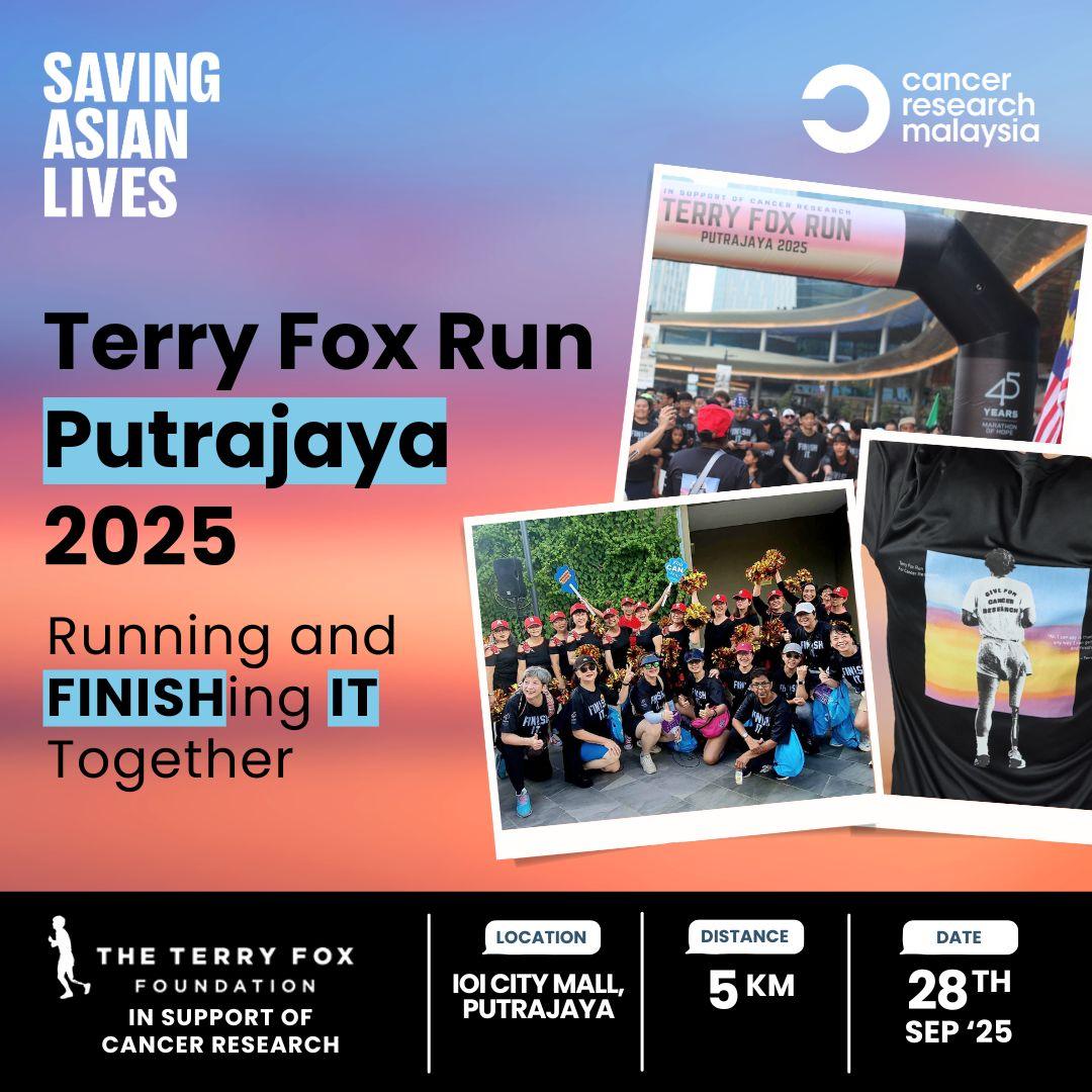 Terry Fox Run Putrajaya 2025: Running and Finishing It Together ...